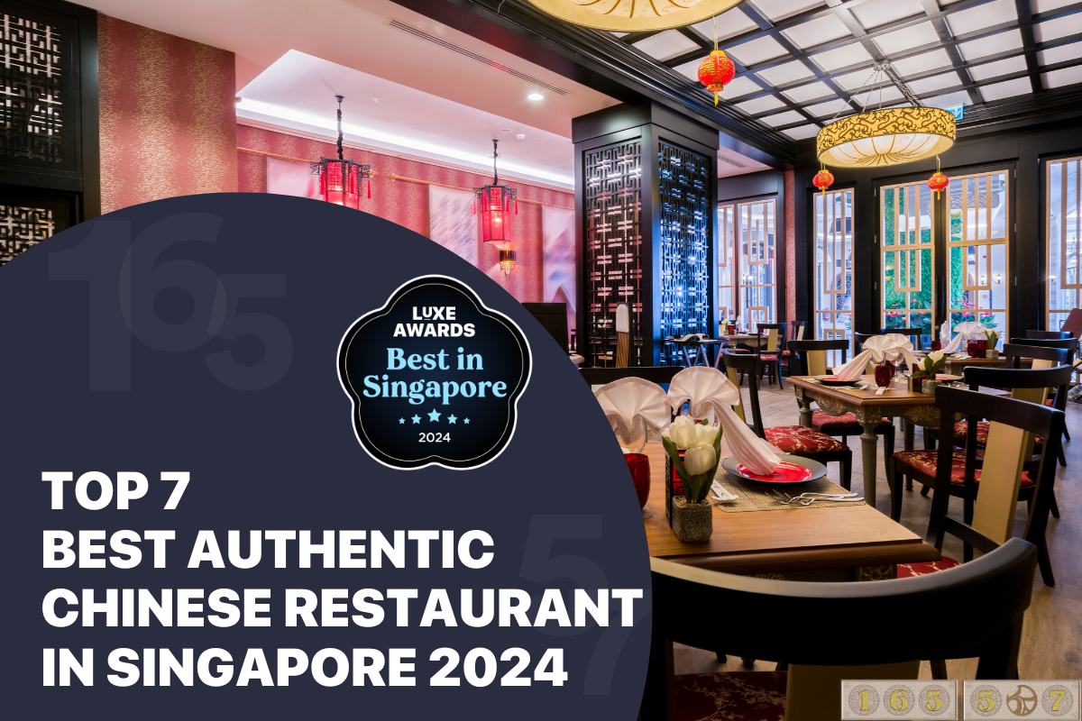 Top 7 Best Authentic Chinese Restaurant in Singapore 2024 | Steriluxe